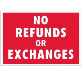 Buy No Refunds or Exchanges Sign Online | Dawson Jones